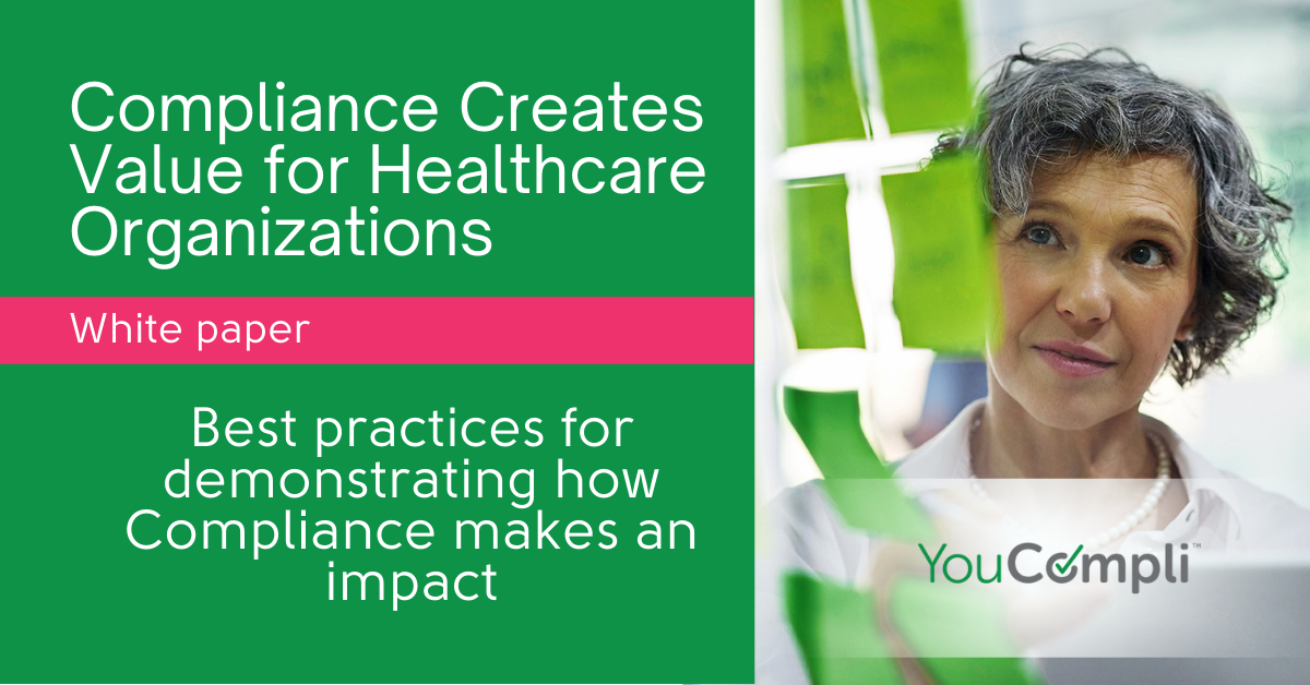 YouCompli Empowering Healthcare Compliance to Mitigate Risk